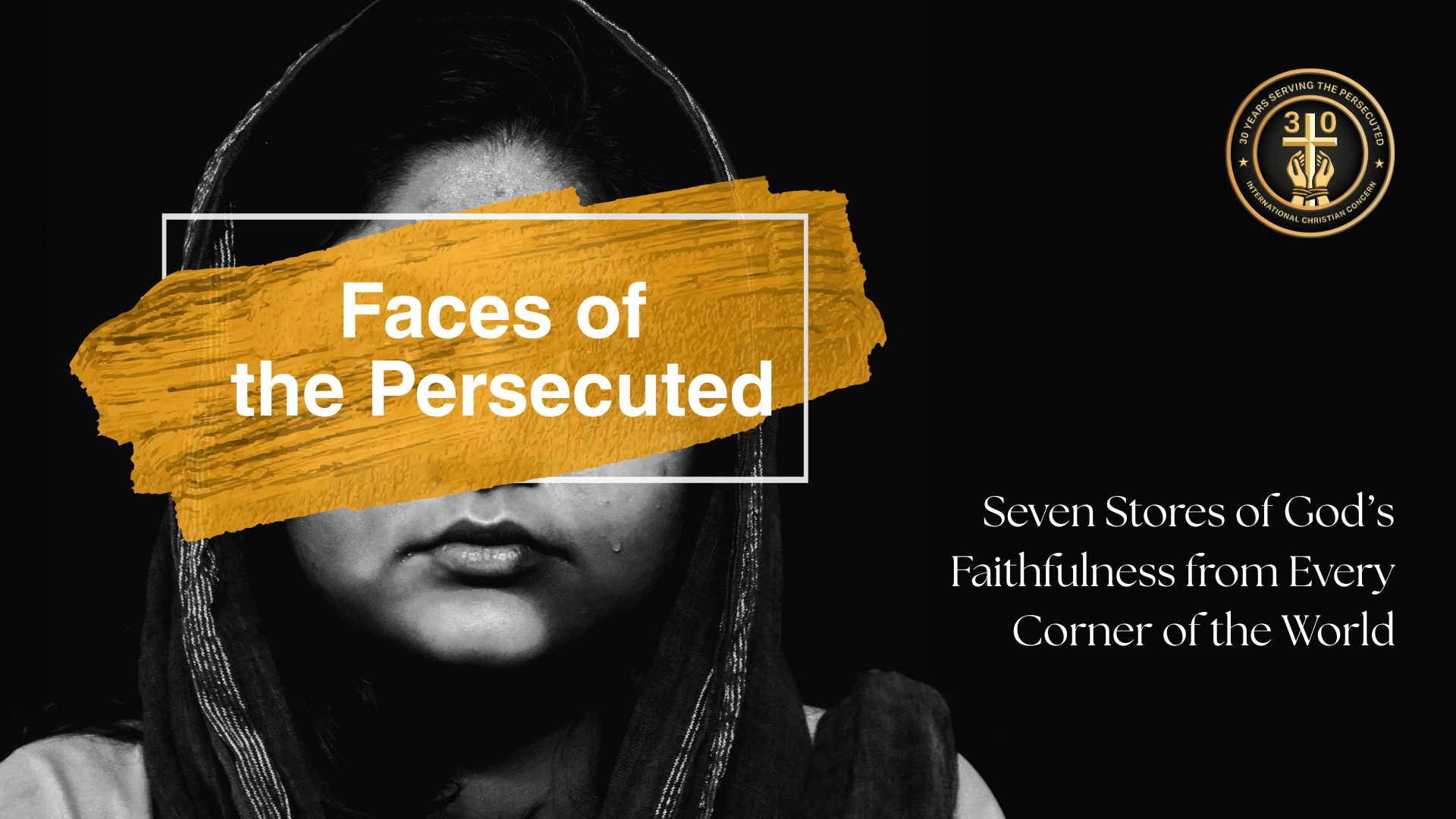 Faces of the Persecuted | Read Stories of Courage & Faith
